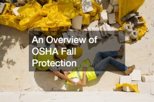 An Overview of OSHA Fall Protection - Resilver